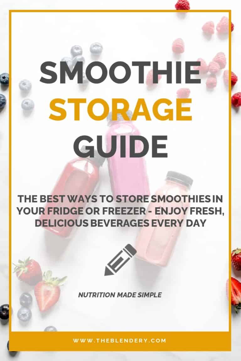 How To Store Smoothies - A Complete Guide
